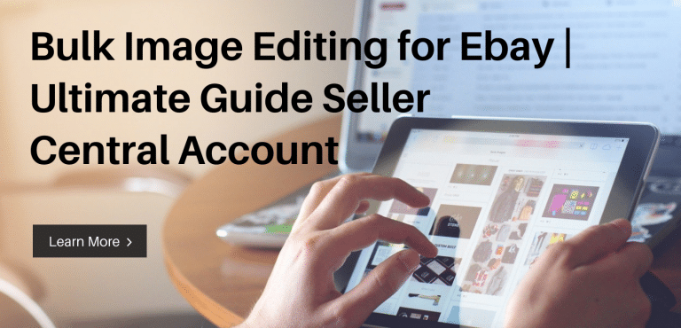 How can bulk edit the picture for eBay? The ultimate guide for eBay ...